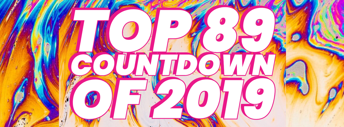 Top 89 Countdown Flashback - 2019! - C89.5