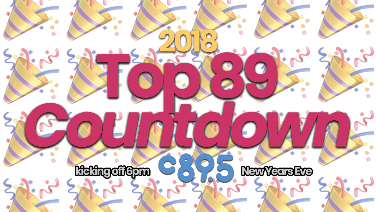 C895 2018 Top 89 Countdown! - C89.5