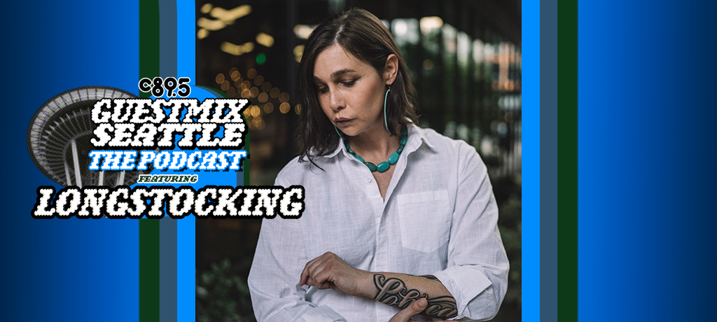 Guest Mix Seattle with Longstocking - C89.5