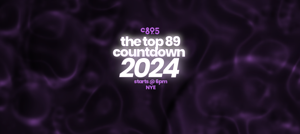 The Top 89 Countdown of ’24 is COMING! – C89.5